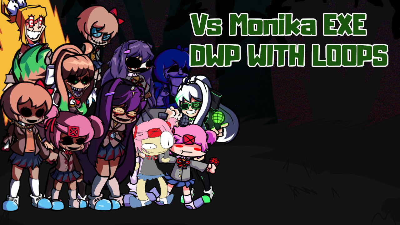 Vs Monika.EXE DWP WITH LOOPS Modding Tool for Friday Night Funkin' | FNF Modding Tools
