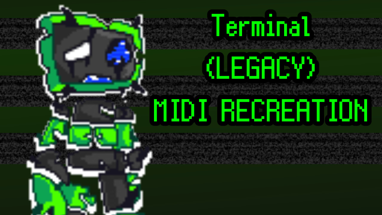 Terminal (LEGACY) Midi Recreation Modding Tool for Friday Night Funkin ...