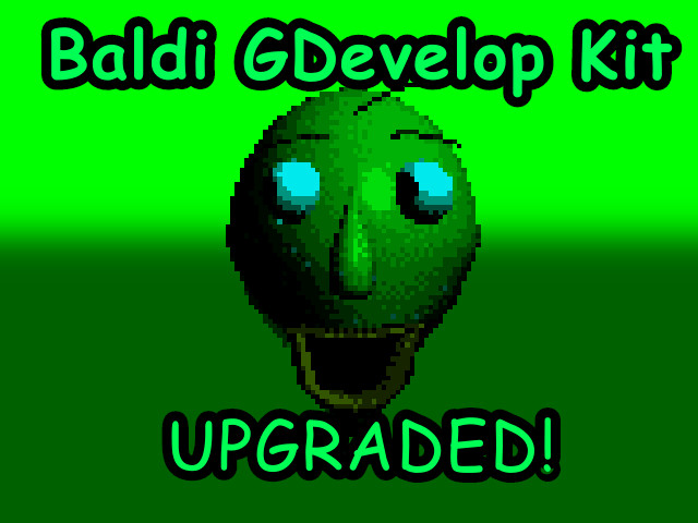 Baldi GDevelop Kit: UPGRADED! Modding Tool for Baldi's Basics | Baldi Modding Tools