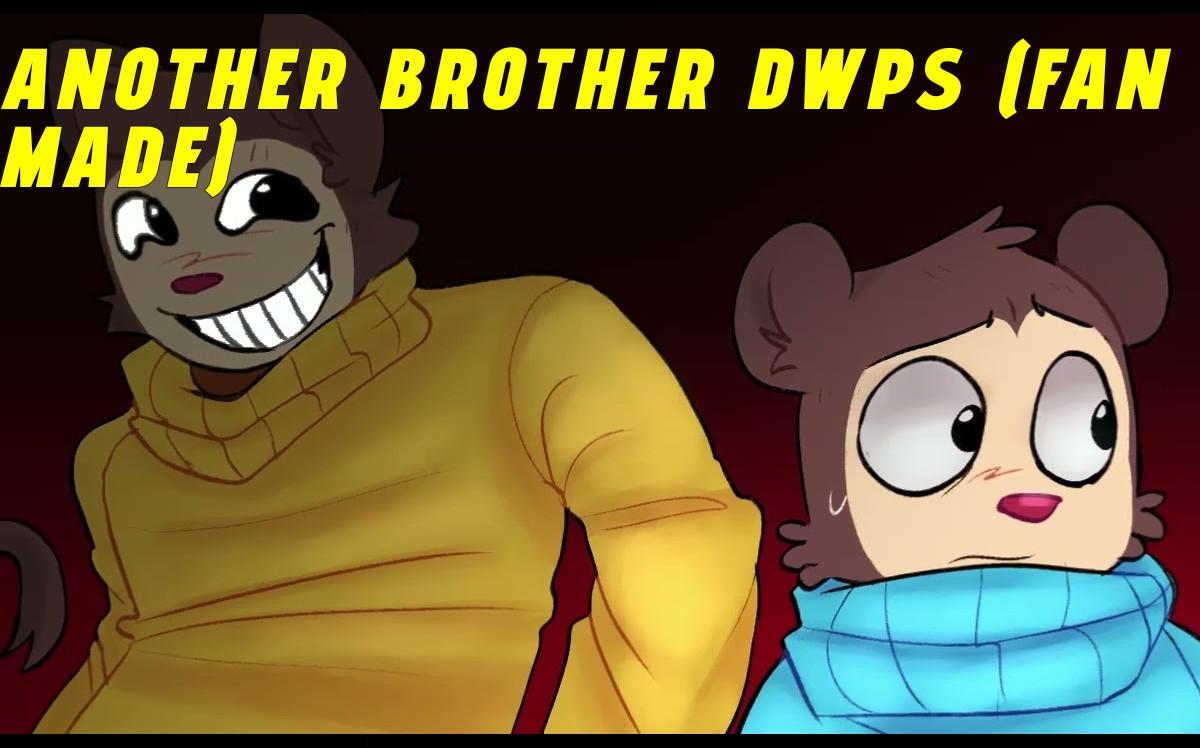 (FANMADE)ANOTHER BROTHER DWPS Modding Tool for Friday Night Funkin ...