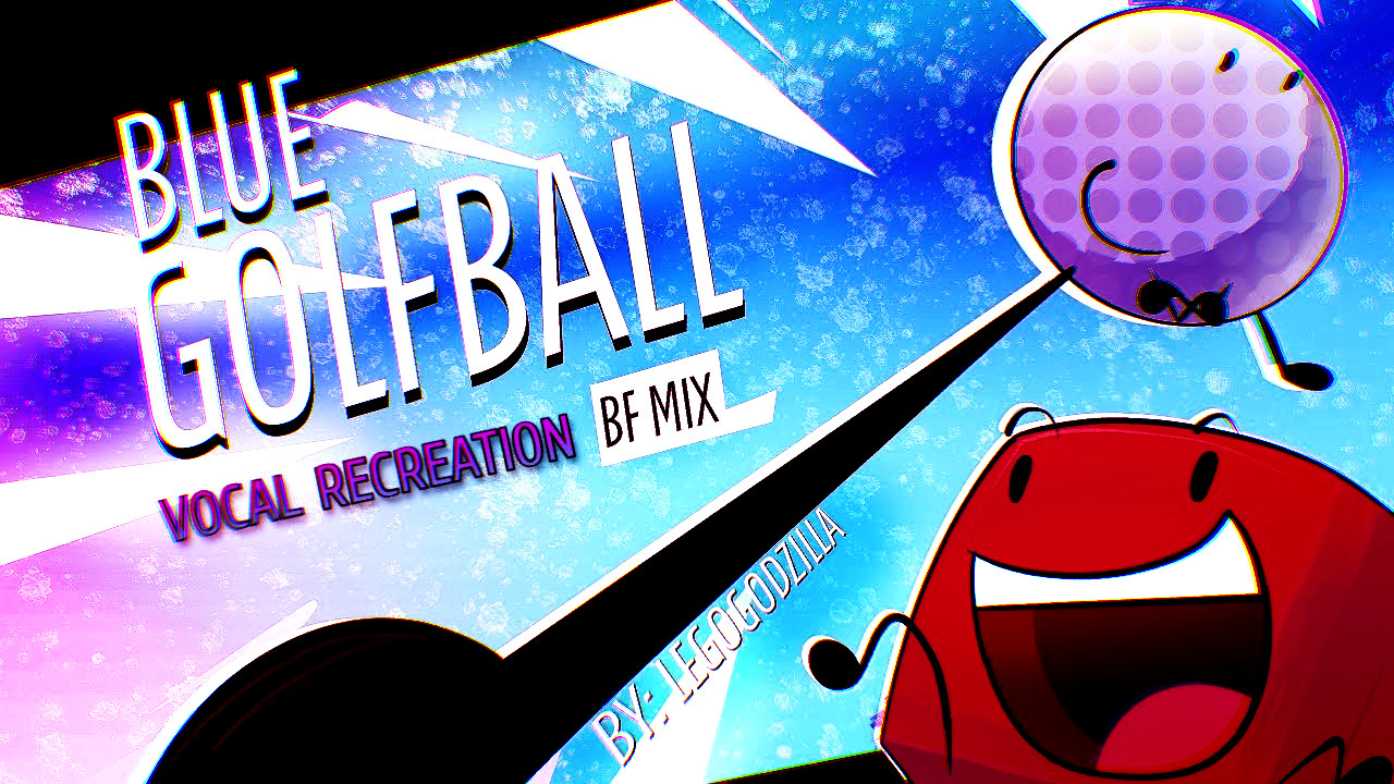 FNF BFDI Blueballgolf BF MIX FLP+ Modding Tool for Friday Night Funkin ...