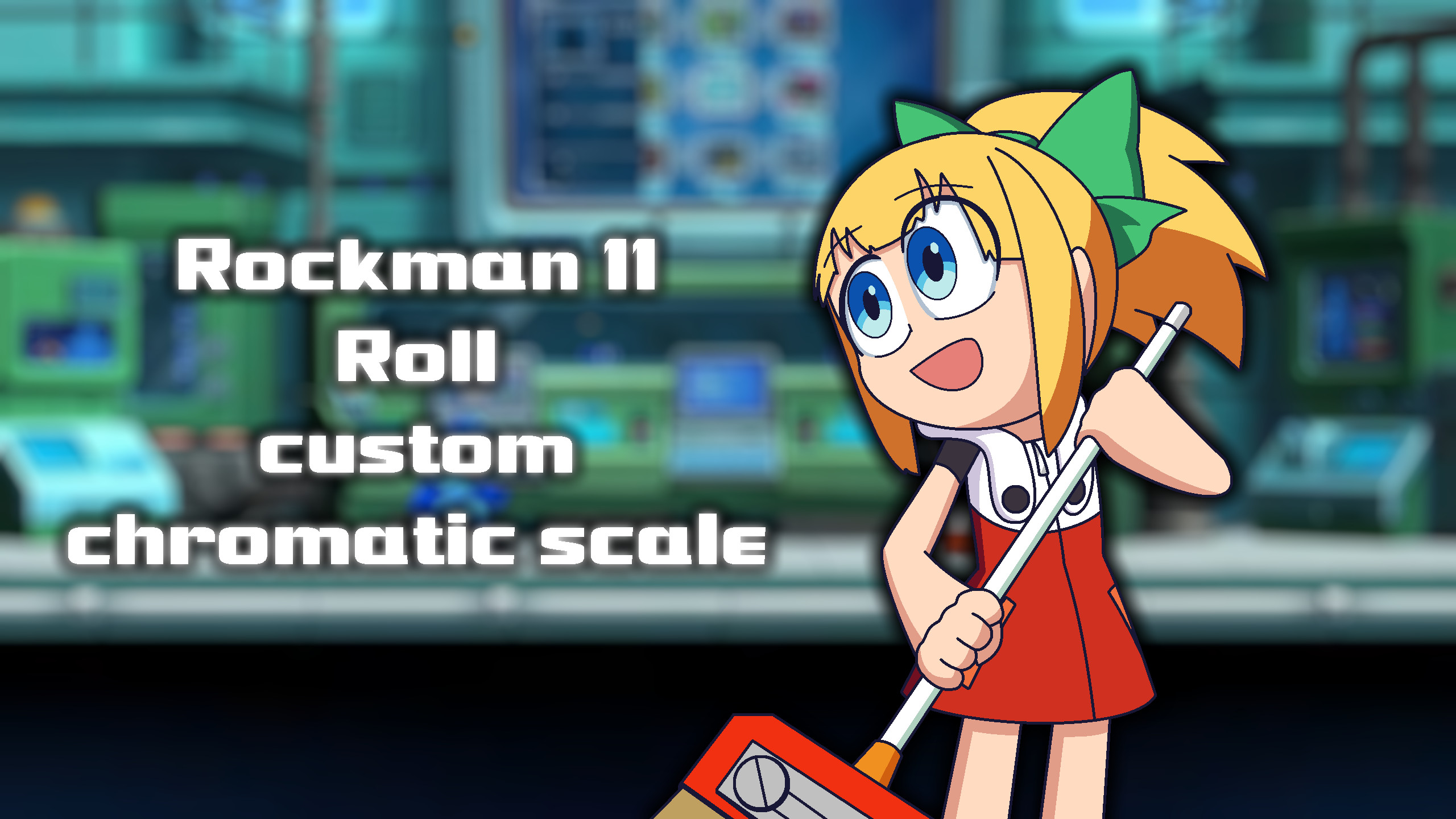 Roll (Rockman 11/Mega Man 11) chromatic scale Modding Tool for Friday ...