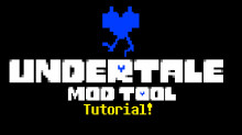 Tutorials [UNDERTALE]