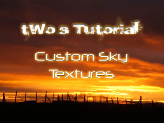 Skybox's Custom Sky Textures [Counter-Strike: Source] [Tutorials]
