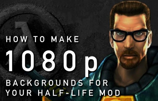 How to Make HD Backgrounds for HL1/Goldsrc Games Tutorial for Half-Life ...