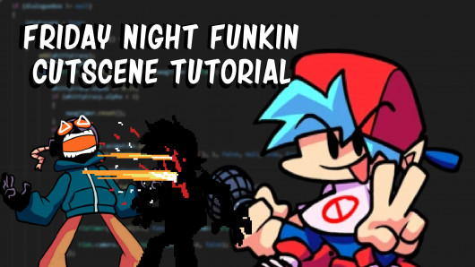 Making custom cutscenes (starter guide) Tutorial for Friday Night Funkin' | FNF Tutorials
