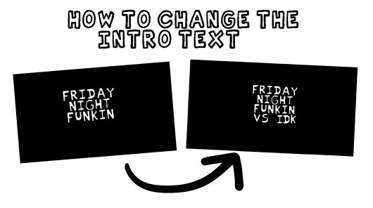 How To Change The Intro Text (Psych Engine) Tutorial for Friday Night ...