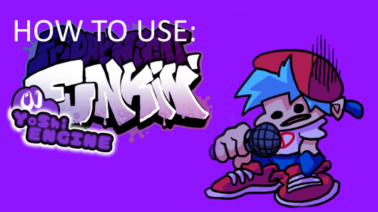 A Whole Ass Guide To Work With Yoshi Engine Tutorial for Friday Night Funkin' | FNF Tutorials