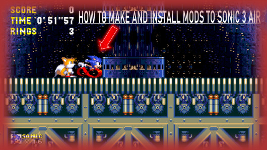 How to Make and Install Mods to Sonic 3 air 2022 Tutorial for Sonic 3 A.I.R. | S3AIR Tutorials