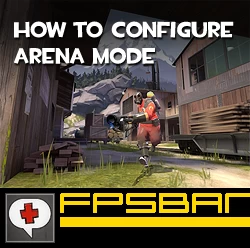 How to Configure Arena Mode Tutorial for Team Fortress 2 | TF2 Tutorials