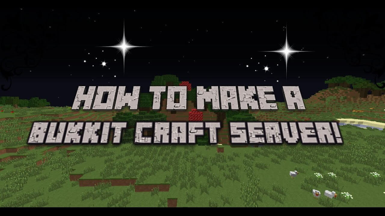 How to Create a Bukkit Server [Minecraft] [Tutorials]