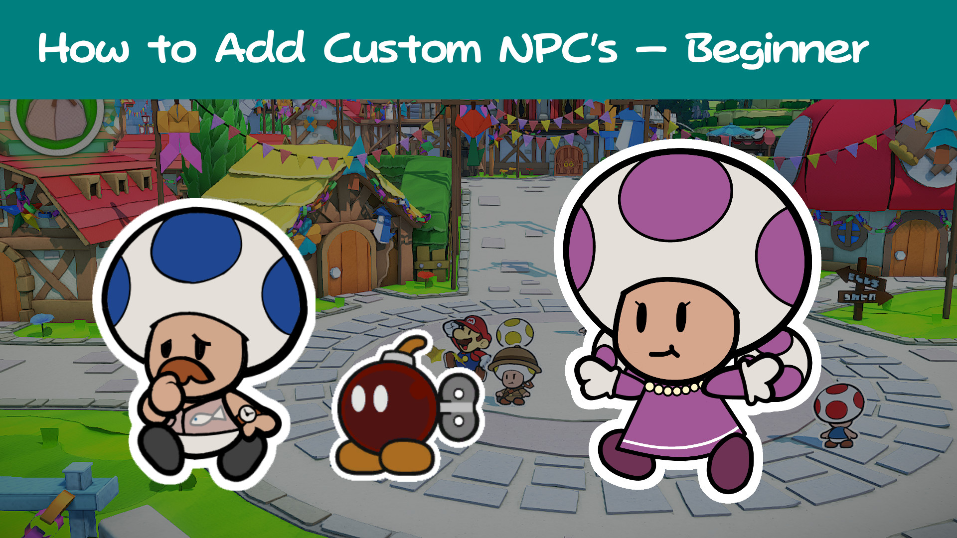 How to add your own Custom NPC's [Beginner] Tutorial for Paper Mario ...