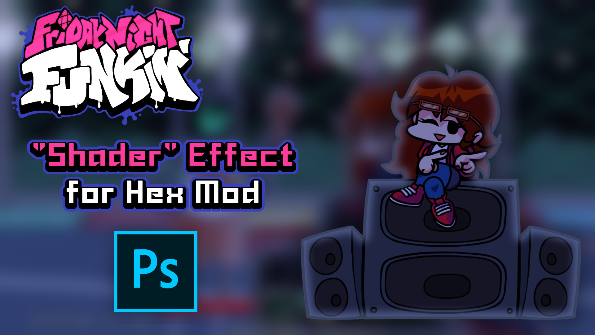 "Shader" Effect for Hex Mod Tutorial for Friday Night Funkin' | FNF Tutorials