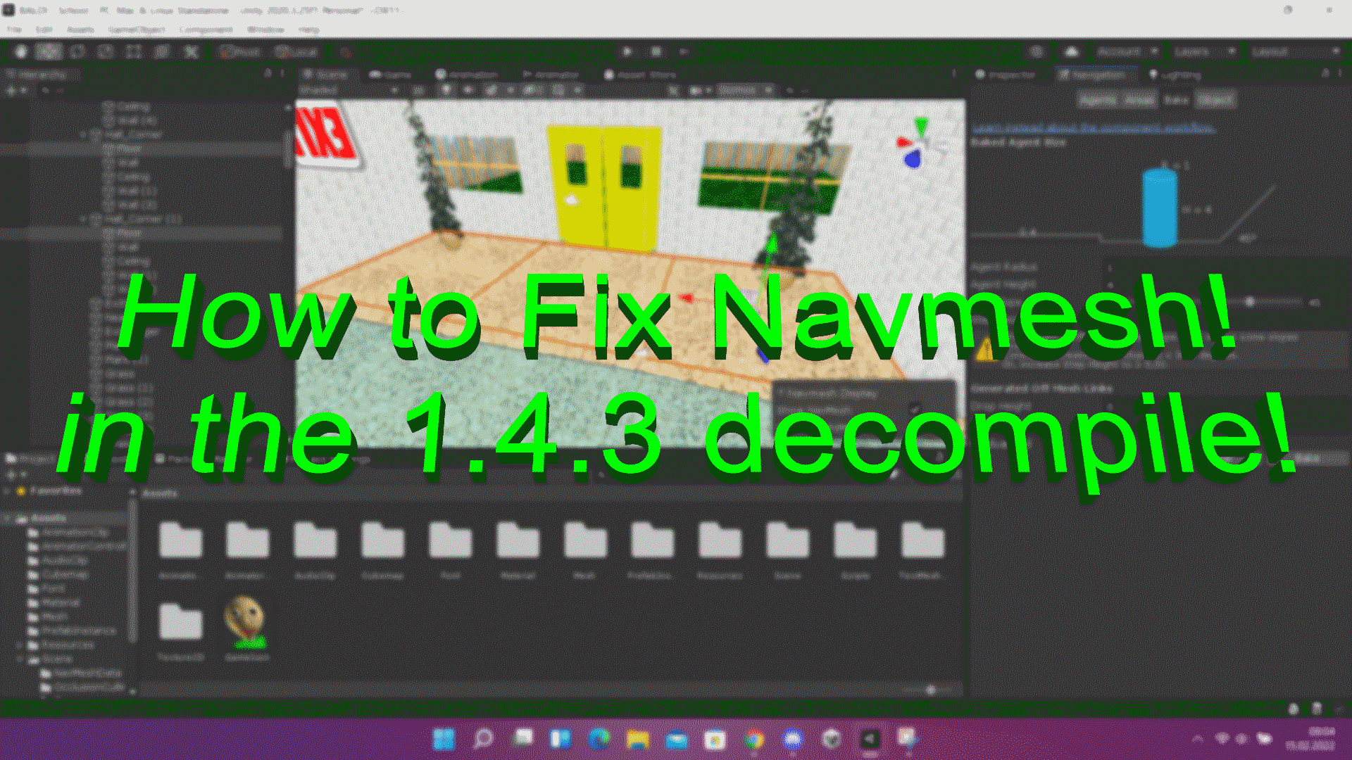 How to fix navmesh in 1.4.3 Baldi Decompile [Baldi's Basics] [Tutorials]