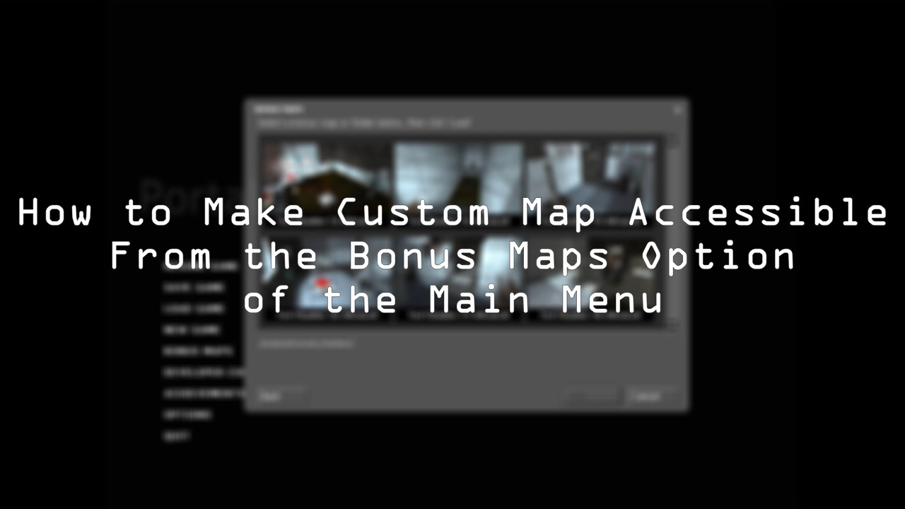 How to Make Custom Map Accessible From Bonus Maps [Portal] [Tutorials]