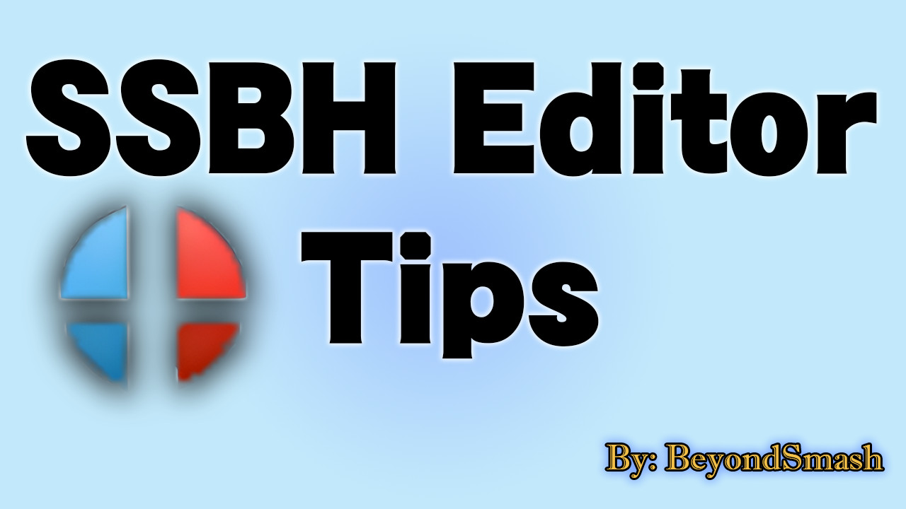 SSBH Editor Tips Tutorial for Super Smash Bros. Ultimate | SSBU Tutorials