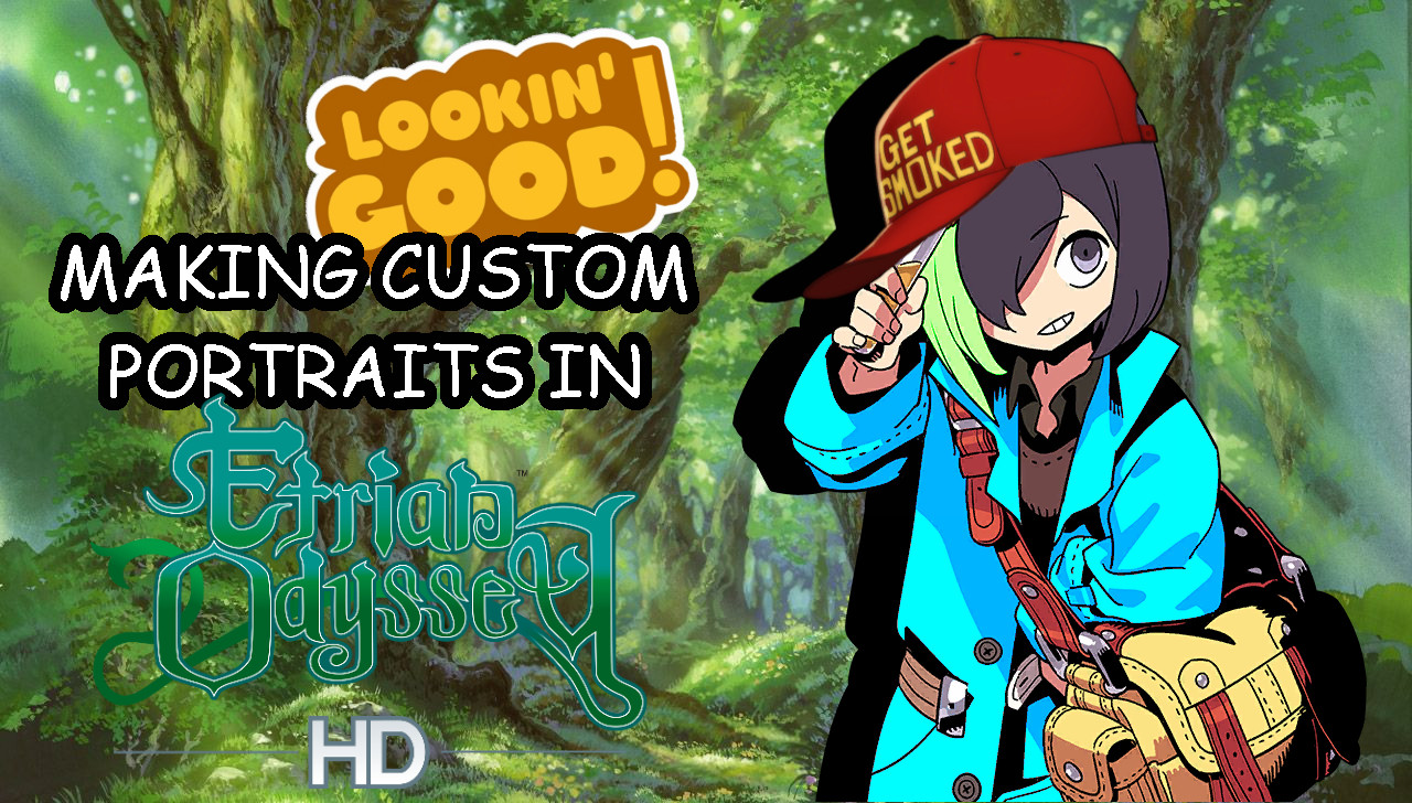 Looking good! Custom portraits tutorial Tutorial for Etrian Odyssey HD | EOHD Tutorials