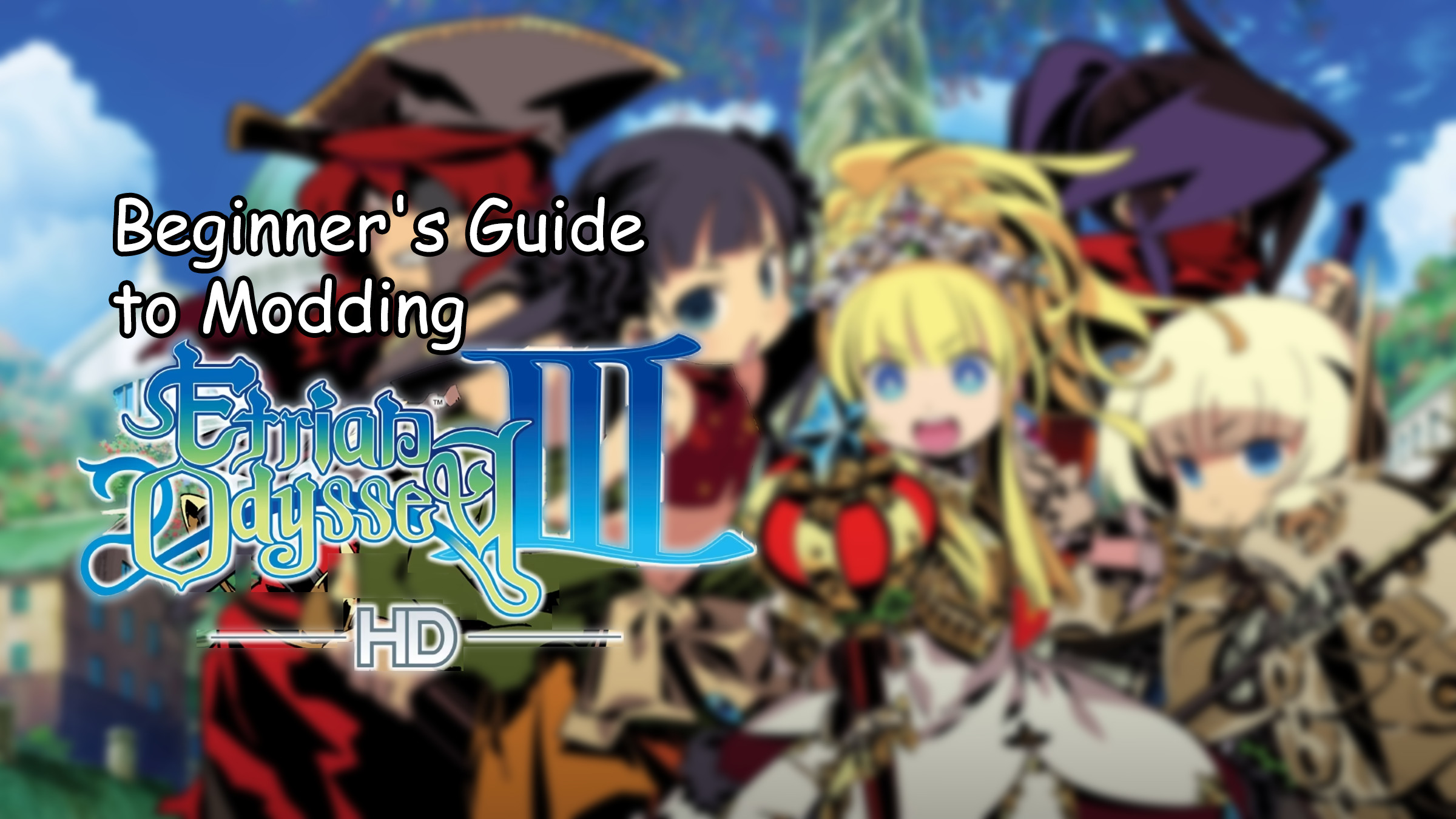 Beginner's Guide to Modding Etrian Odyssey III HD Tutorial for Etrian Odyssey III HD | EO3HD ...