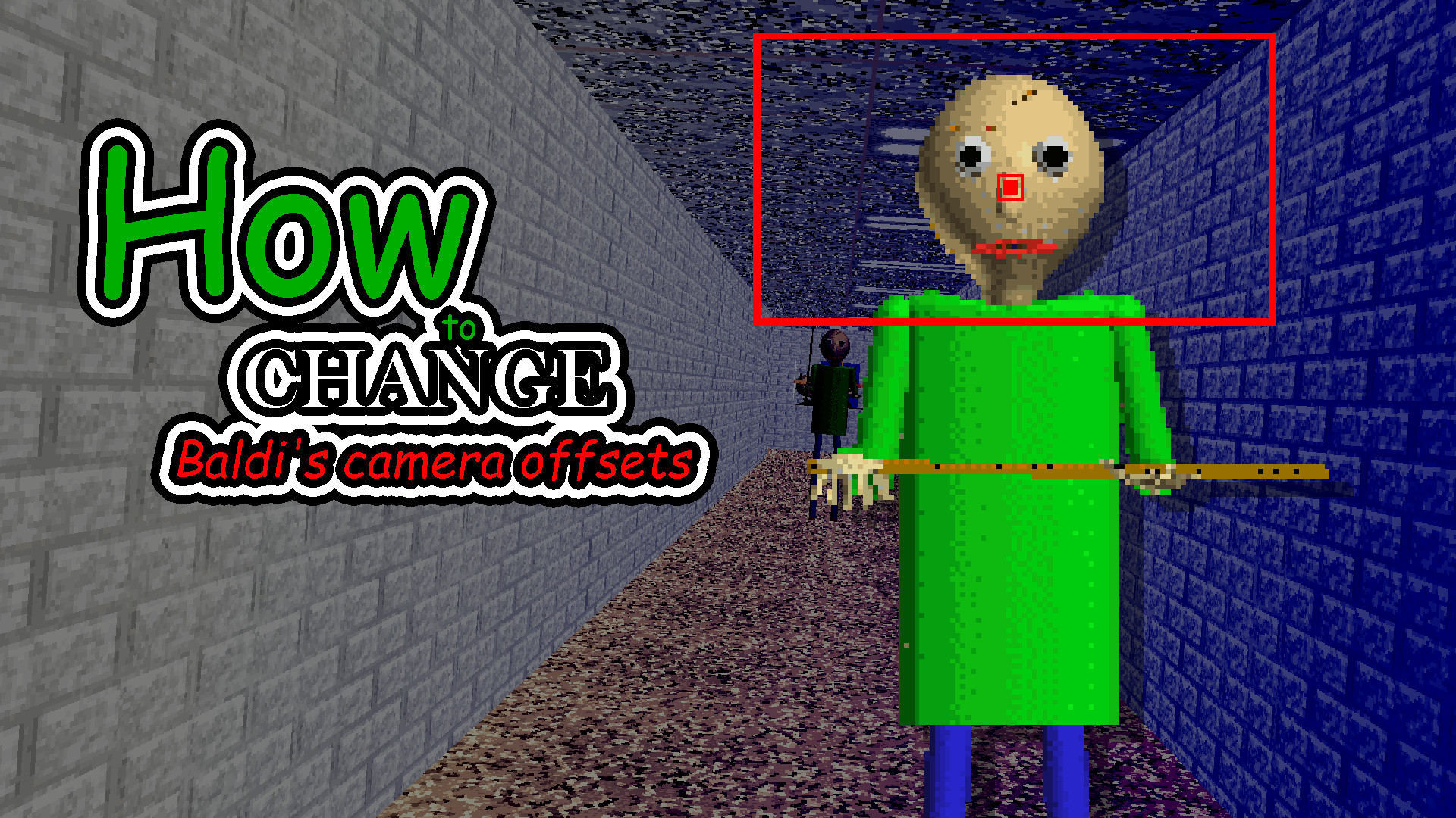 How to change Baldi's camera offsets Tutorial for Baldi's Basics | Baldi Tutorials