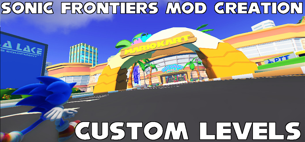 [OUTDATED] Sonic Frontiers Custom Levels Tutorial for Sonic Frontiers | Frontiers Tutorials