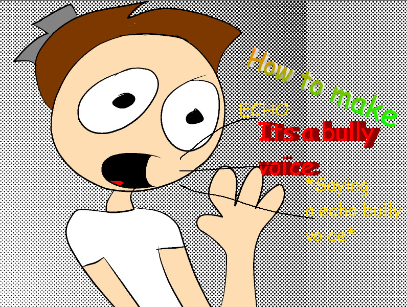 How to make a Echo it's a bully voice Tutorial for Baldi's Basics ...