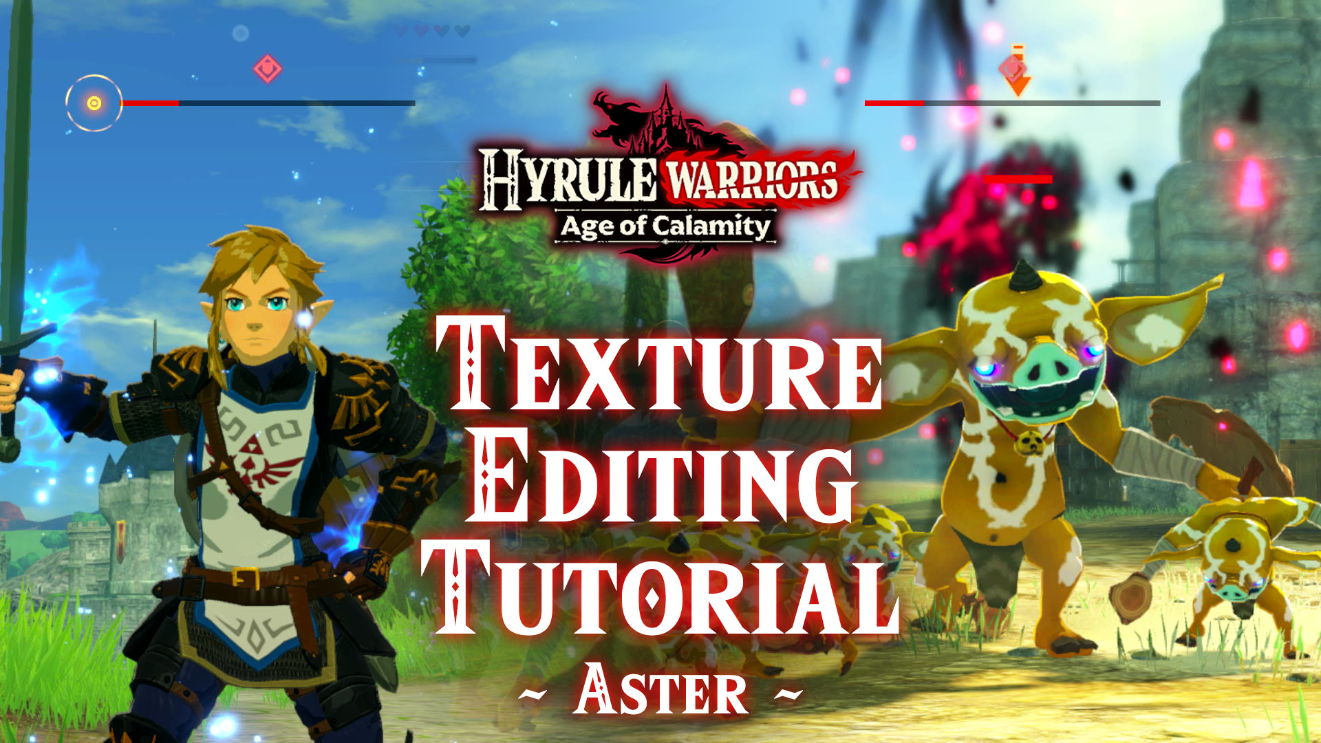 How to Edit Textures Tutorial for Hyrule Warriors: Age of Calamity | HW:AOC Tutorials