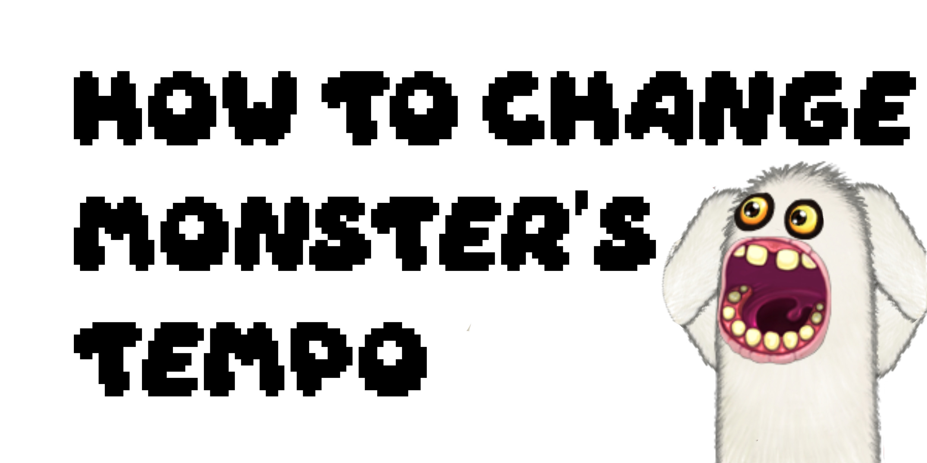 How to change a monster's tempo Tutorial for My Singing Monsters | MSM Tutorials