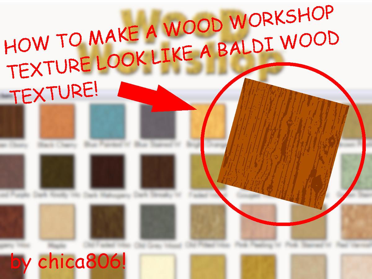 How To Make Wood Workshop Texture Into A Baldi Tex Tutorial for Baldi's Basics | Baldi Tutorials