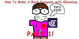 How to make a Baldi Fangame with GDevelop! Part 1 Tutorial for Baldi's Basics | Baldi Tutorials