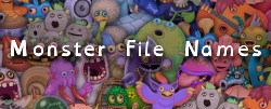 Monster File Names Tutorial for My Singing Monsters | MSM Tutorials