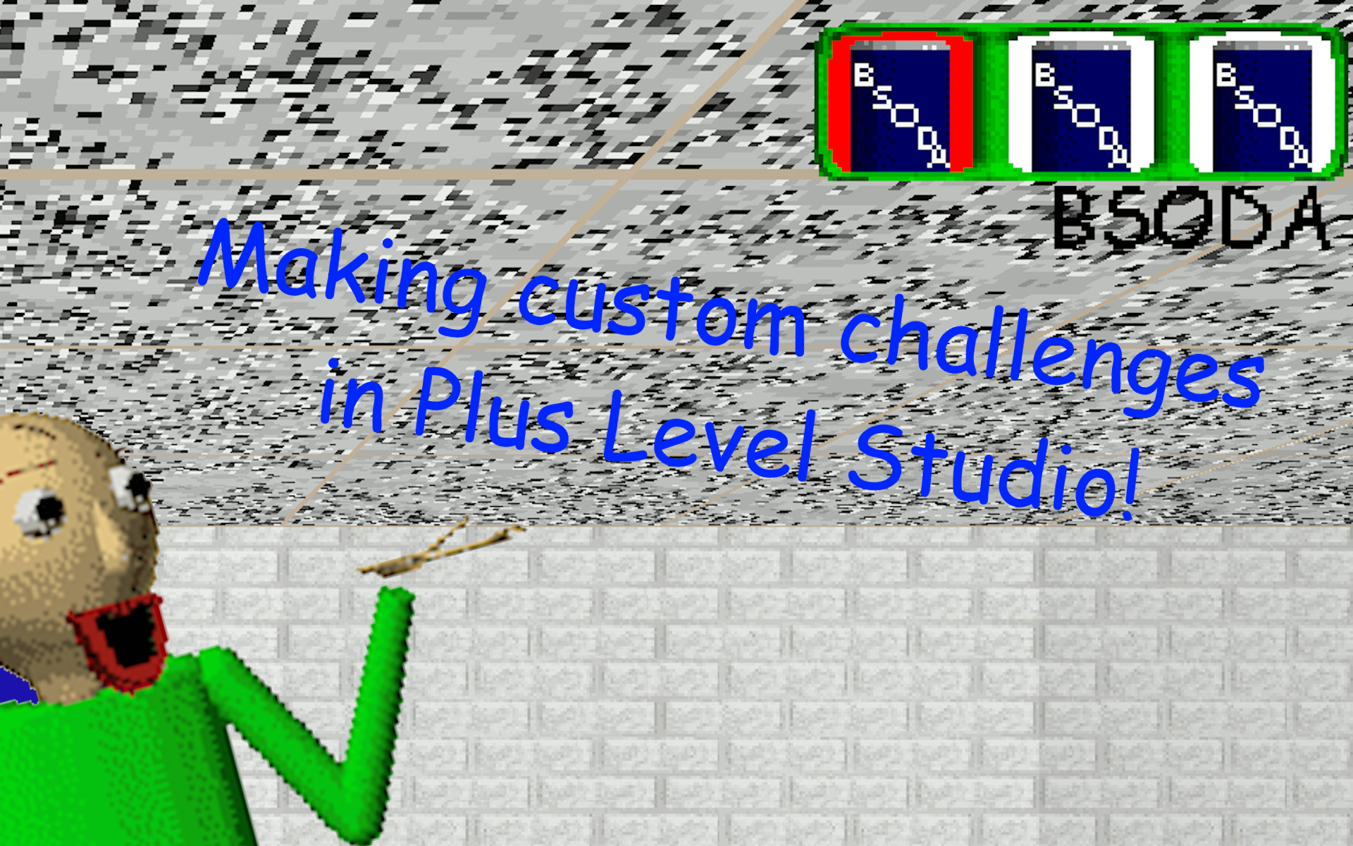 Making Custom Challenges in the Plus Level Studio! Tutorial for Baldi's ...