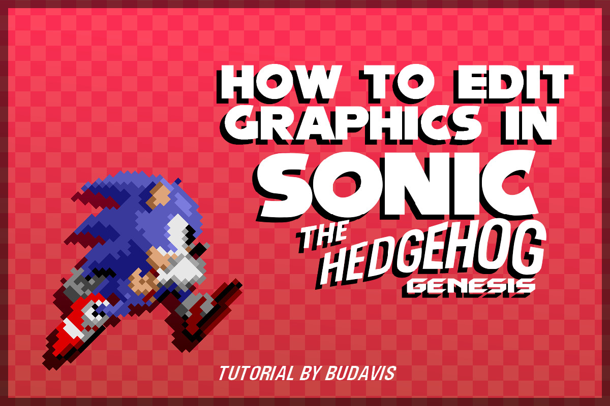 Graphic Editing (Tutorial) Tutorial for Sonic The Hedgehog Genesis | S ...