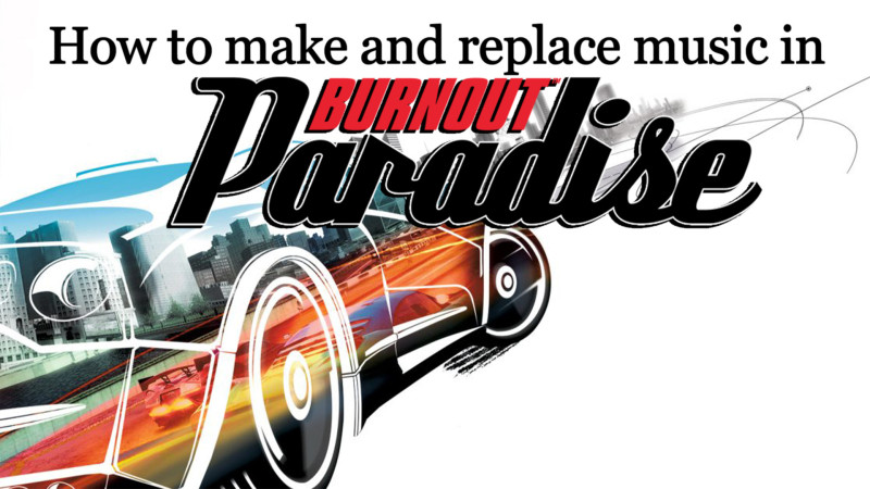 Burnout Paradise Mods, Tutorials & Community | BP Hub