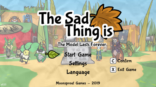 The Sad Thing is: The Model lasts Forever [Bug Fables: The Everlasting ...
