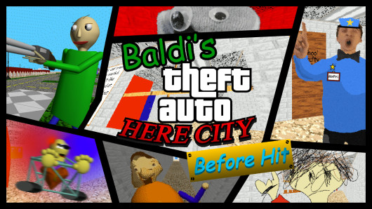 Baldi's Theft Auto Here City: Before Hit Work In Progress for Baldi's ...