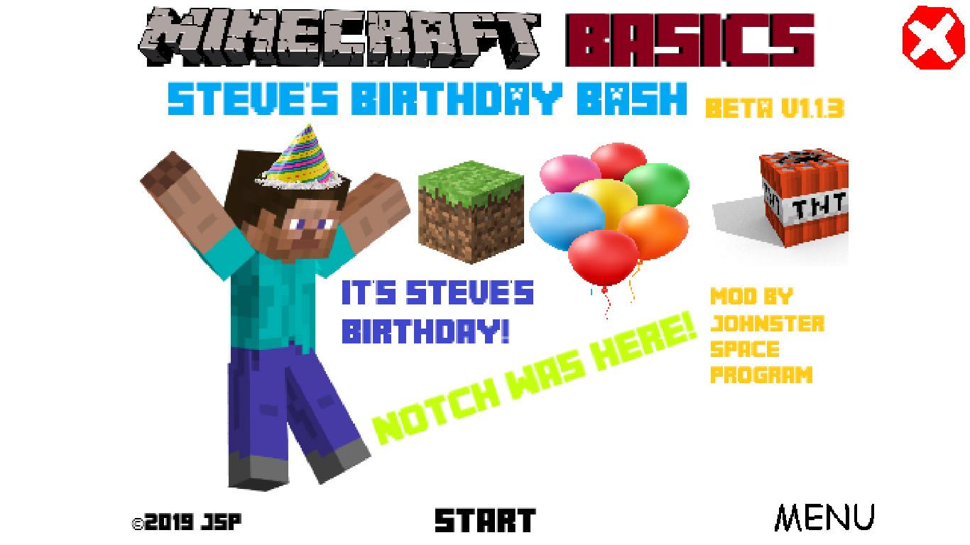 Minecraft Basics: Steve's Birthday Bash! Work In Progress for Baldi's ...