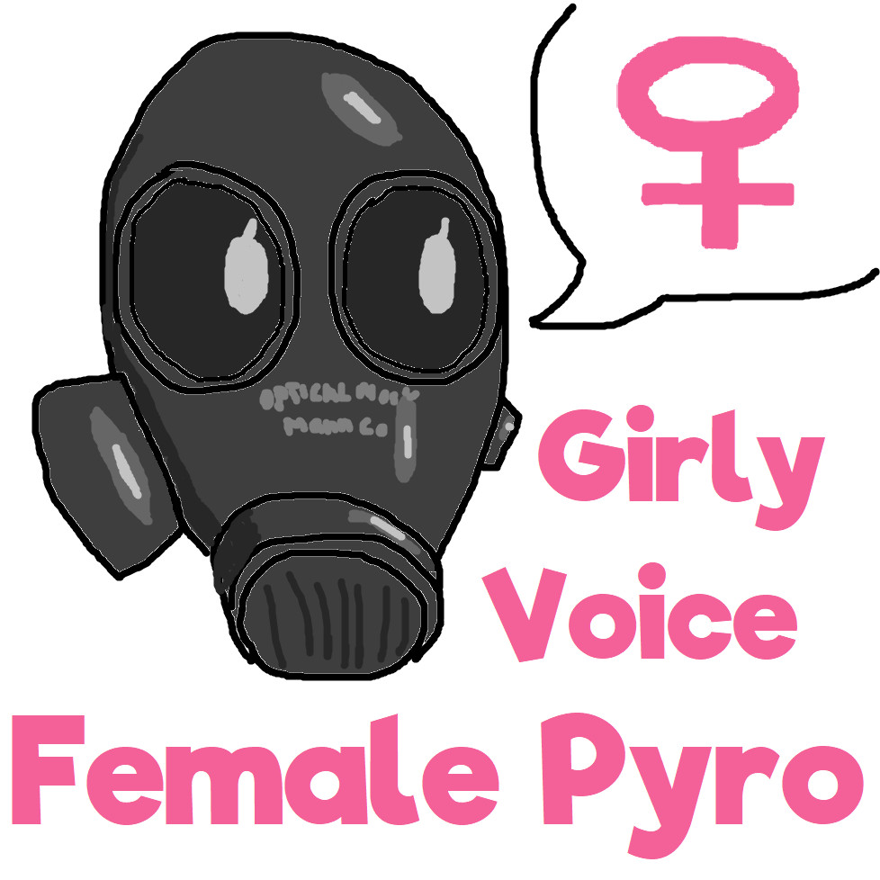Young Lady Pyro: Girly Custom Voice Work In Progress for Team Fortress ...