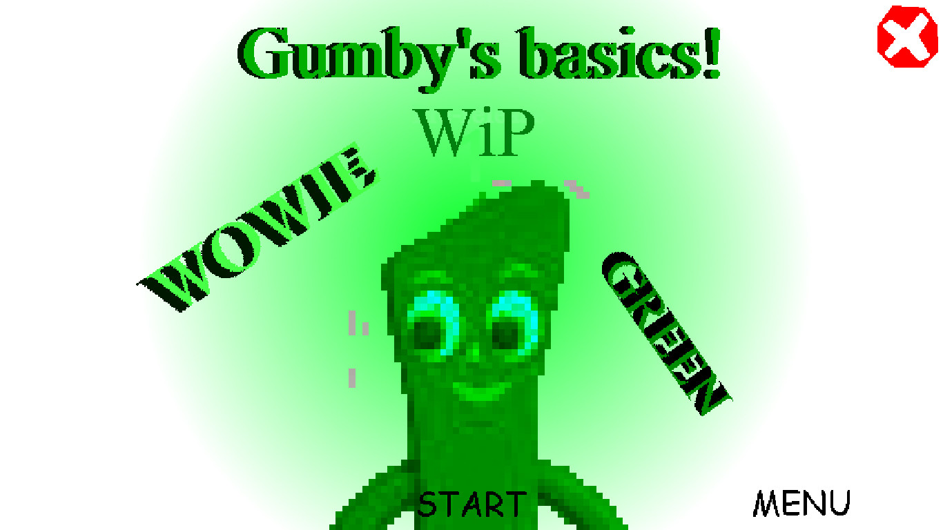 Gumby's basics (WiP) [Baldi's Basics] [Works In Progress]