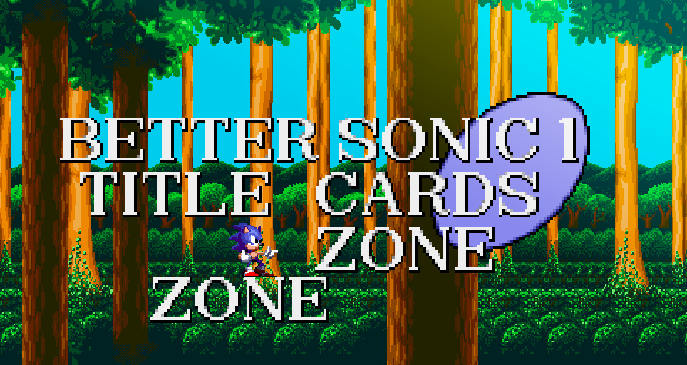 Sonic 1 Title Cards Work In Progress for Sonic 3 A.I.R. | S3AIR Works ...
