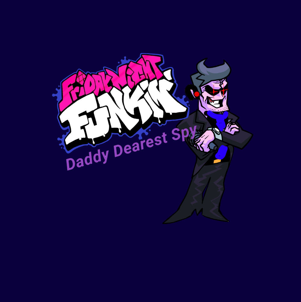 Friday Night Funkin. Daddy Dearest spy [Friday Night Funkin'] [Works In ...