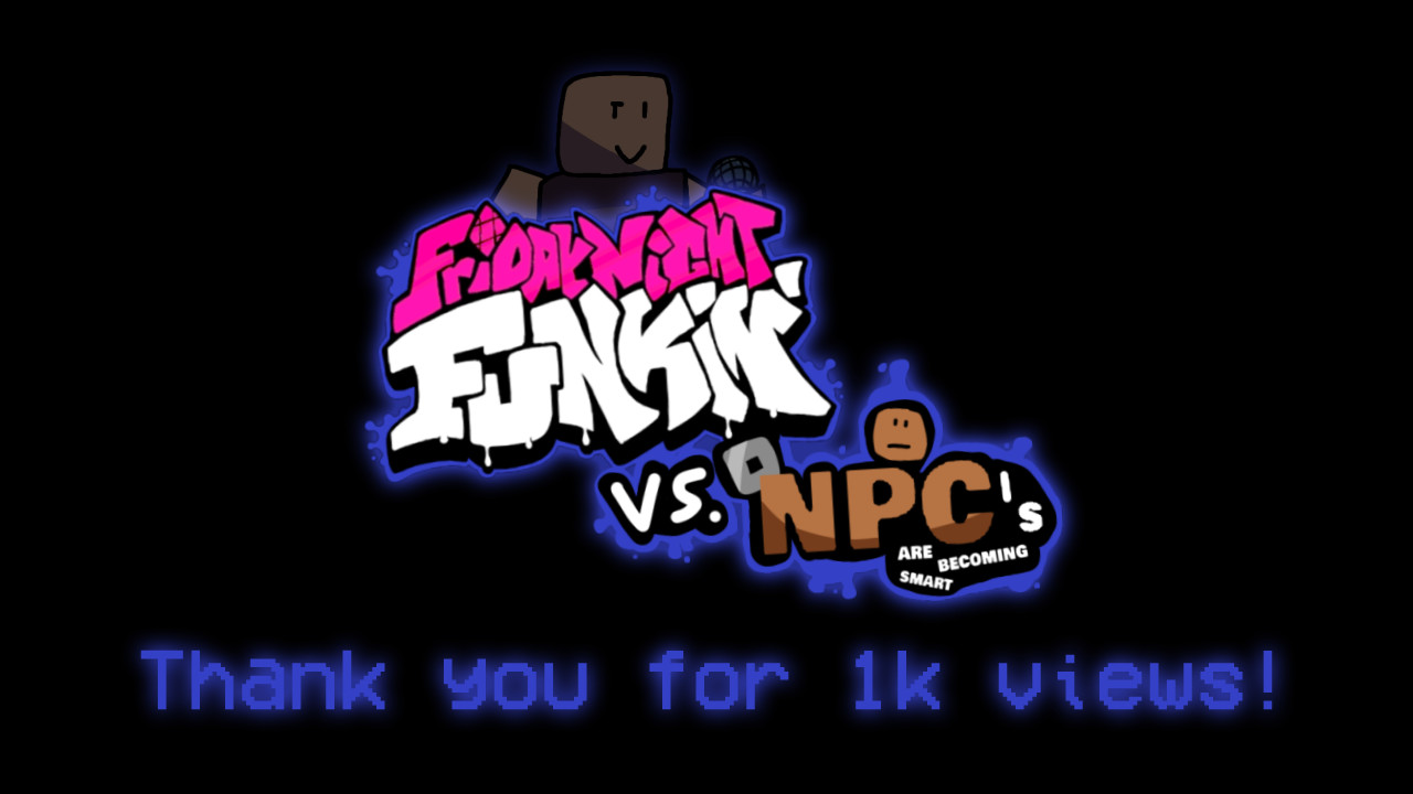 FNF VS NPC W.I.P (NPCs are becoming smart!) Work In Progress for Friday ...