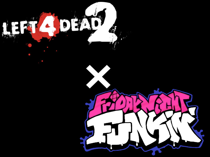 Left 4 Dead 2 X Fnf mod Work In Progress for Friday Night Funkin' | FNF ...