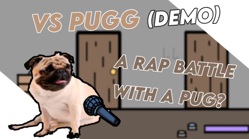 FNF Vs Pugg (DEMO) [Friday Night Funkin'] [Works In Progress]
