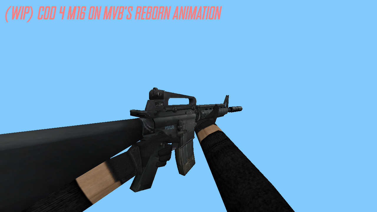 Cod 4 M16 Work In Progress for Counter-Strike 1.6 | CS1.6 Works In Progress