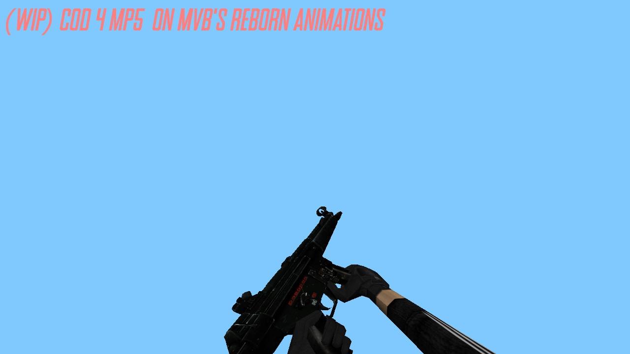 COD 4 MP5 Work In Progress for Counter-Strike 1.6 | CS1.6 Works In Progress