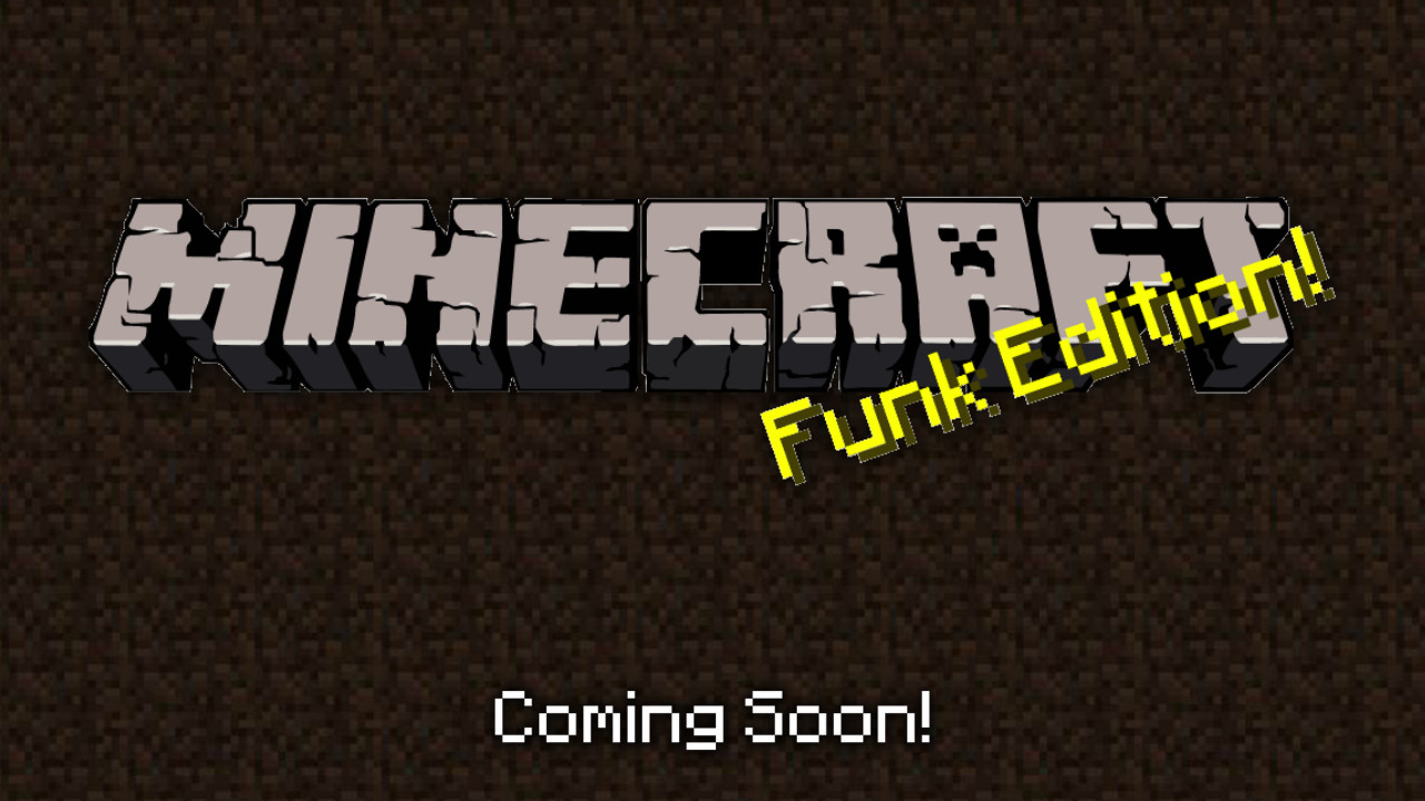Minecraft: Funk Edition Work In Progress for Friday Night Funkin' | FNF ...