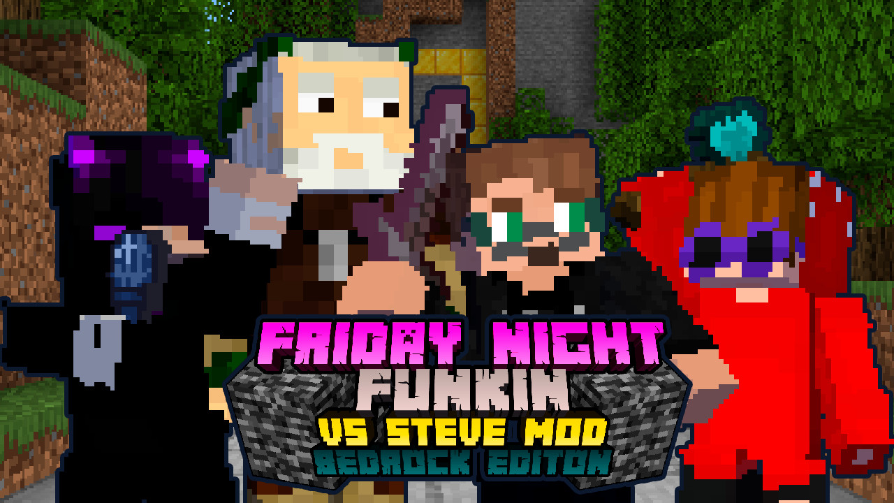 FNF Vs Steve: Bedrock Edition [Friday Night Funkin'] [Works In Progress]