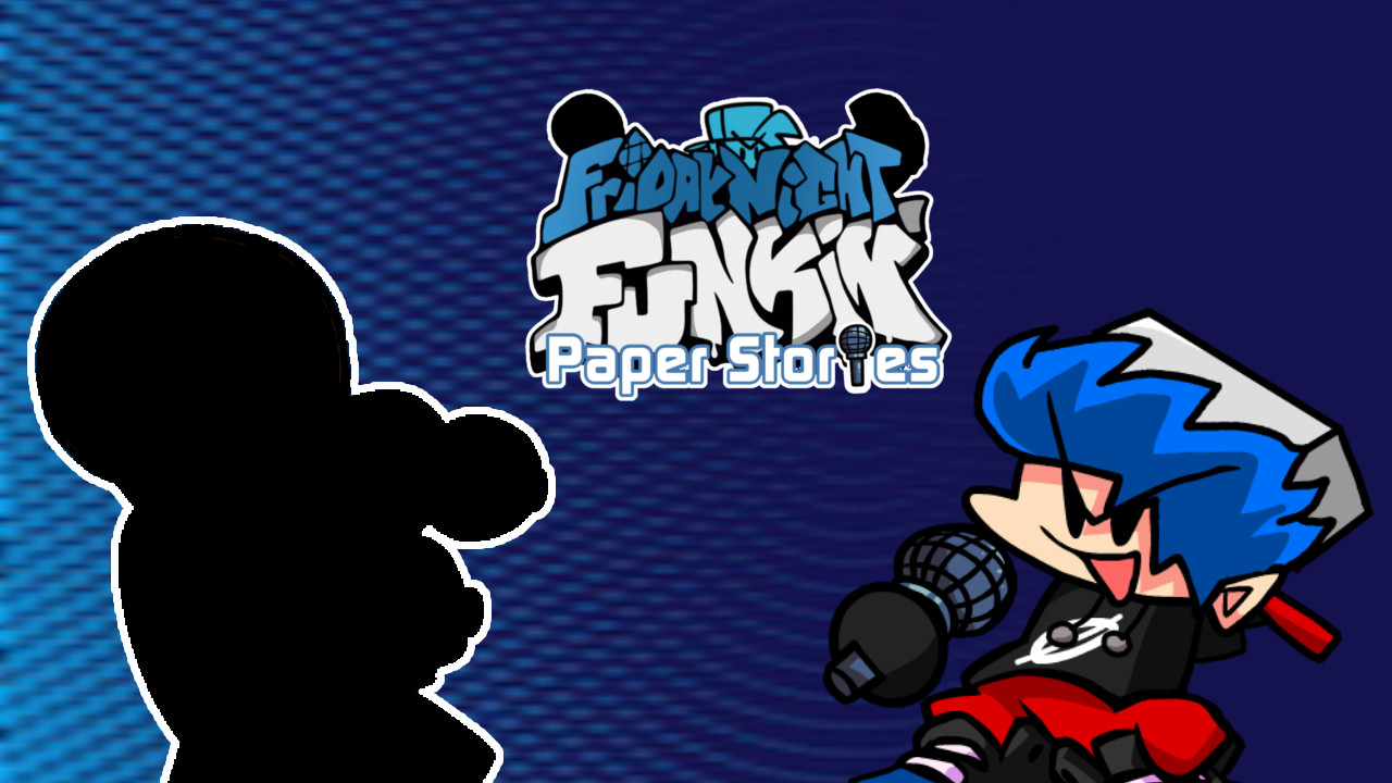 Friday Night Funkin': Paper Stories [Friday Night Funkin'] [Works In ...