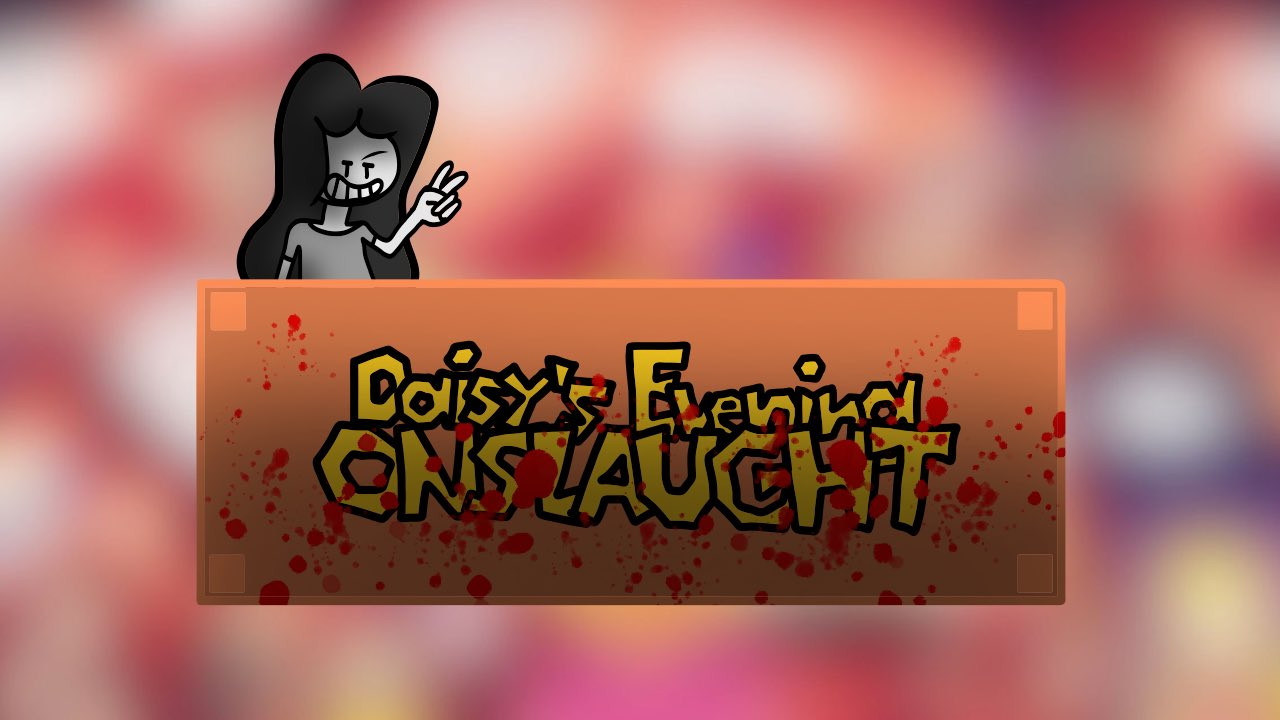 FNF: Daisy's Evening Onslaught [Friday Night Funkin'] [Works In Progress]