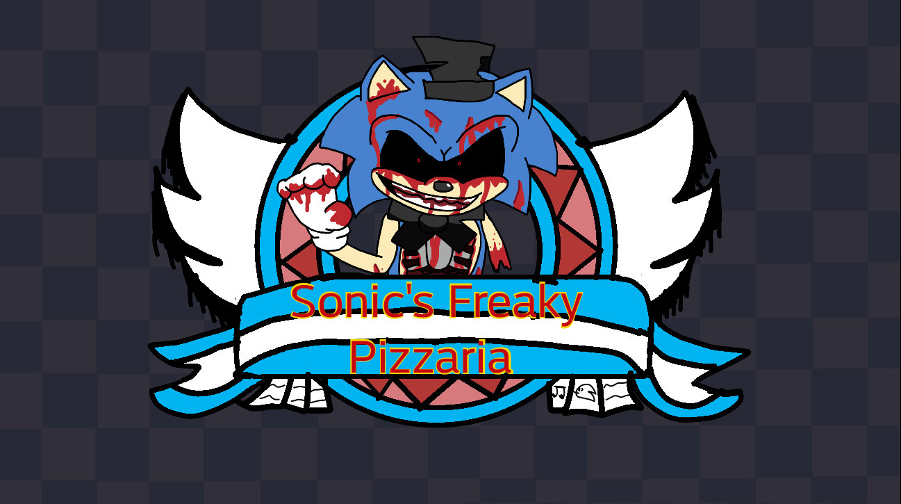 Sonic's Freaky Pizzaria [Friday Night Funkin'] [Works In Progress]